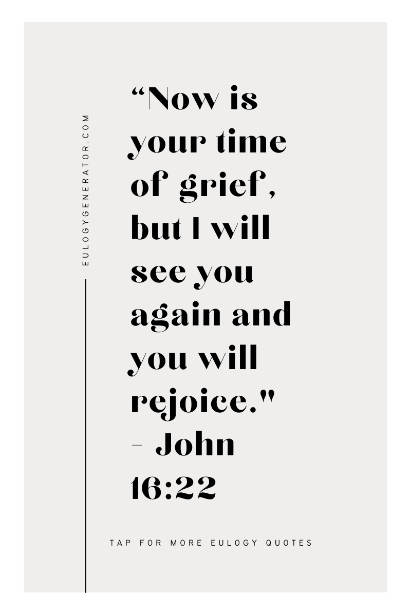 24 Bible Quotes for Loss of a Loved One: Eulogies & Tributes